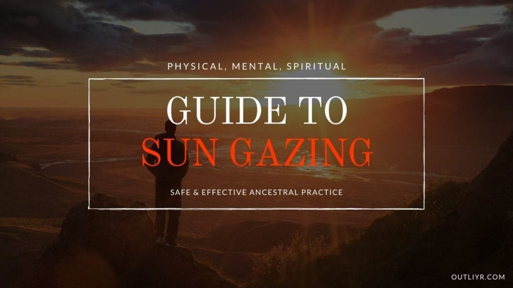 Sun Gazing: An Ancestral Healing Practice