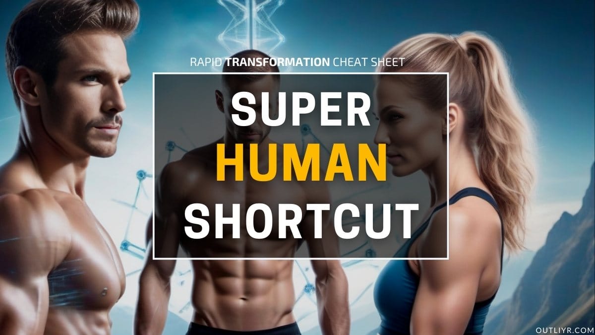 Biohack Your Perfect Body FAST | Outliyr